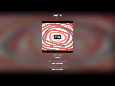 [Lyric Video] 듀스 (DEUX) - outro (outro)