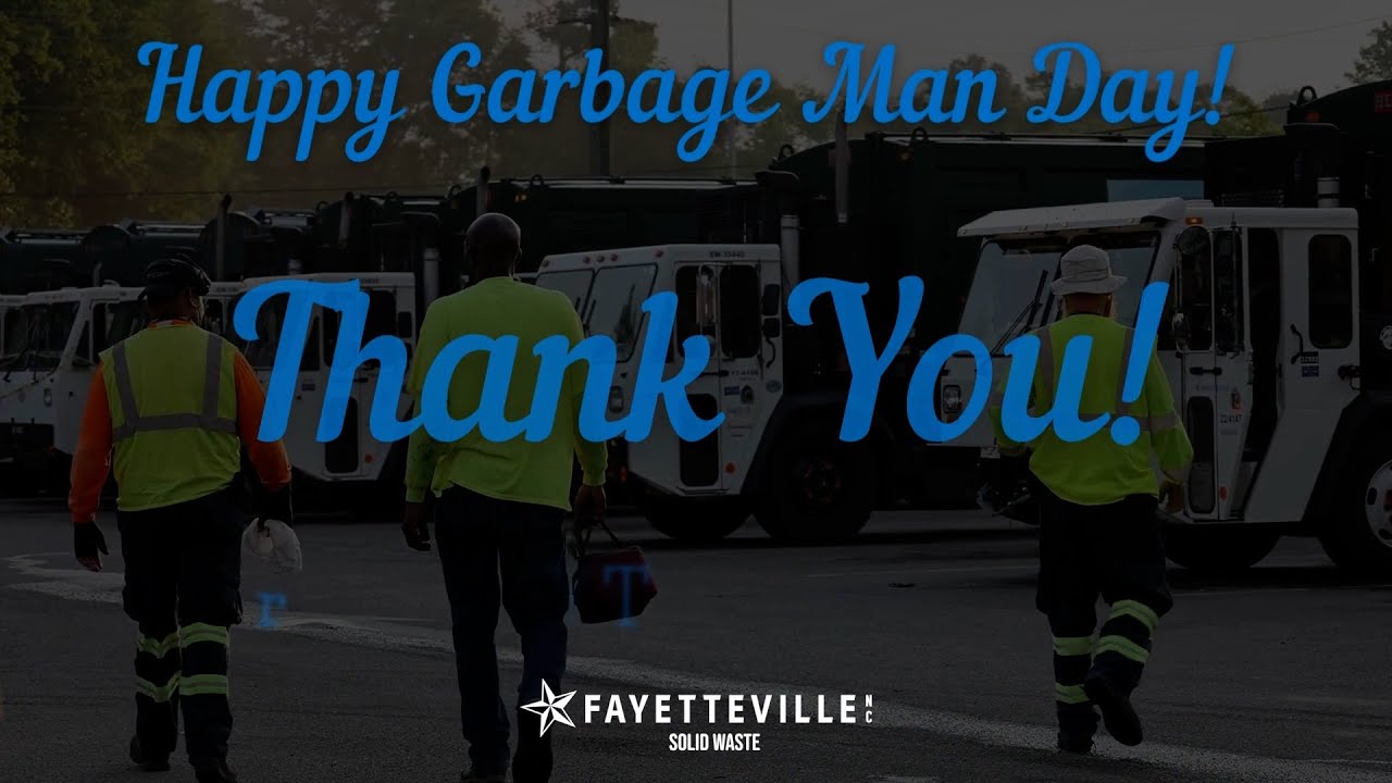 The City of Fayetteville Celebrates Solid Waste Heroes on Garbage Man ...