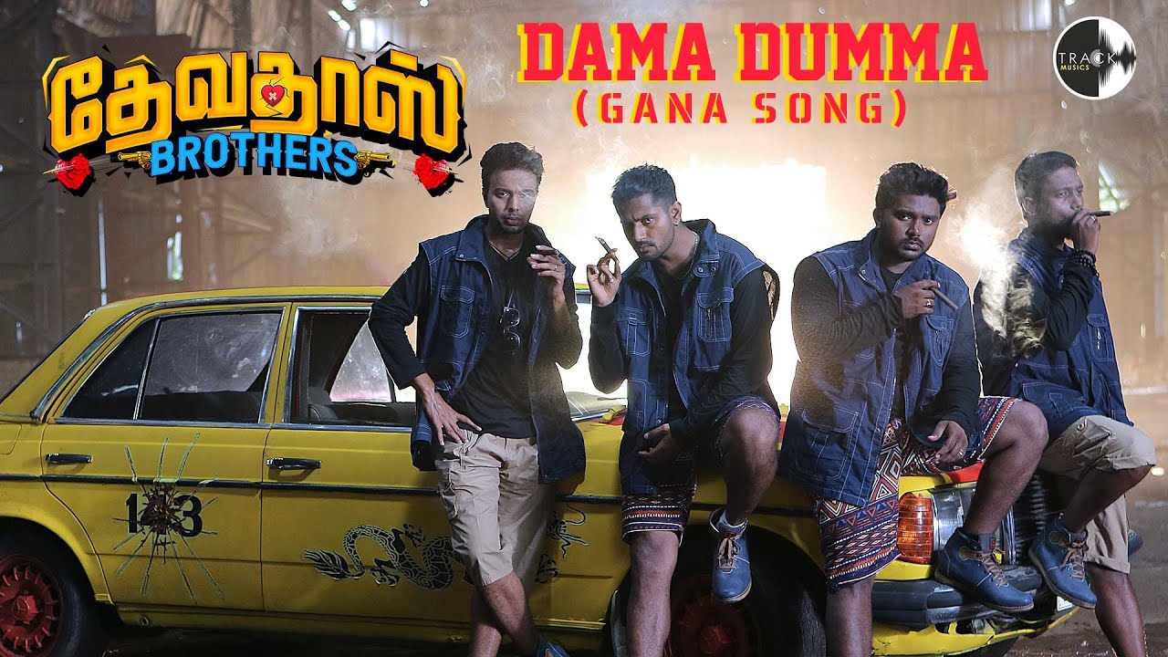 Dama Dumaa - Gana Song | Devadas Brothers | Ajay Prasath | Dhruvva ...