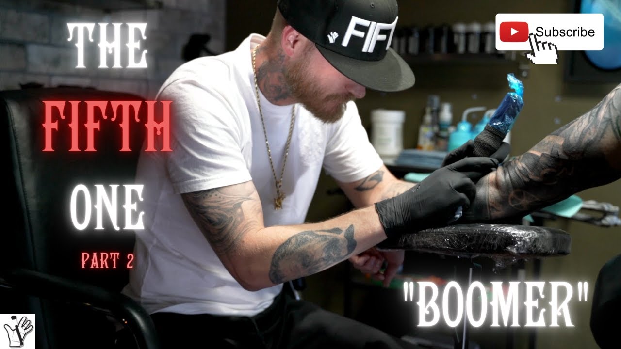 Tattoo Artist - The Fifth One - “Boomer”- Part 2 - YouTube