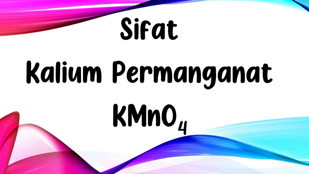 Sifat Kalium Permanganat - YouTube