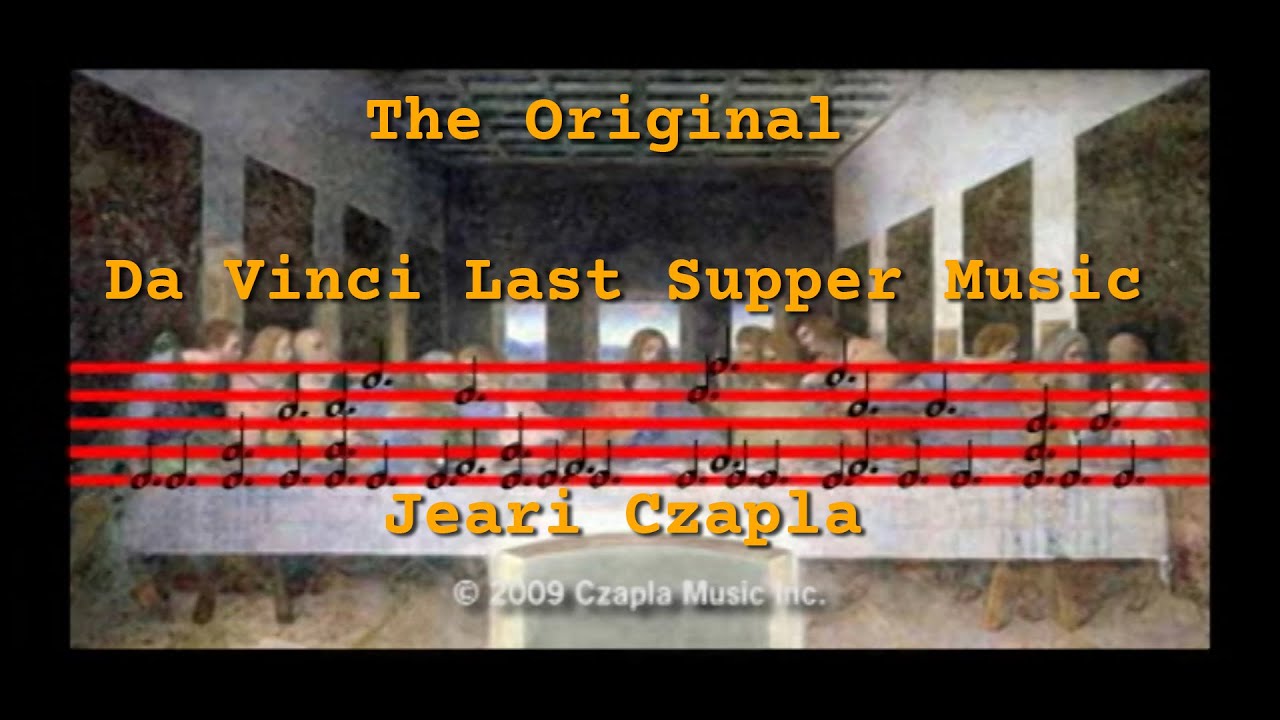 The Last Supper Hidden Decoded Music | Da Vinci Renaissance Music ...