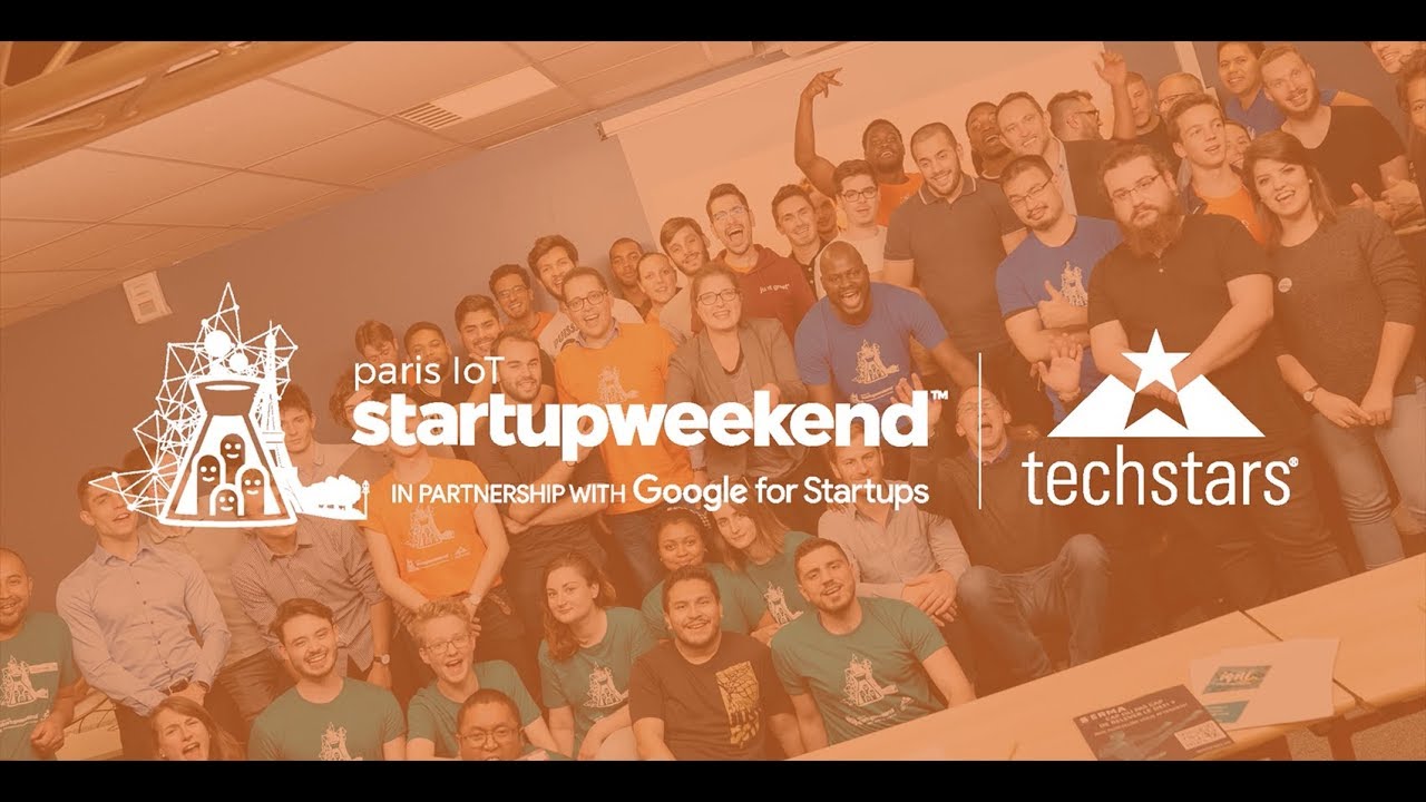 STARTUP WEEKEND IOT édition Paris 2019 - Techstars - YouTube