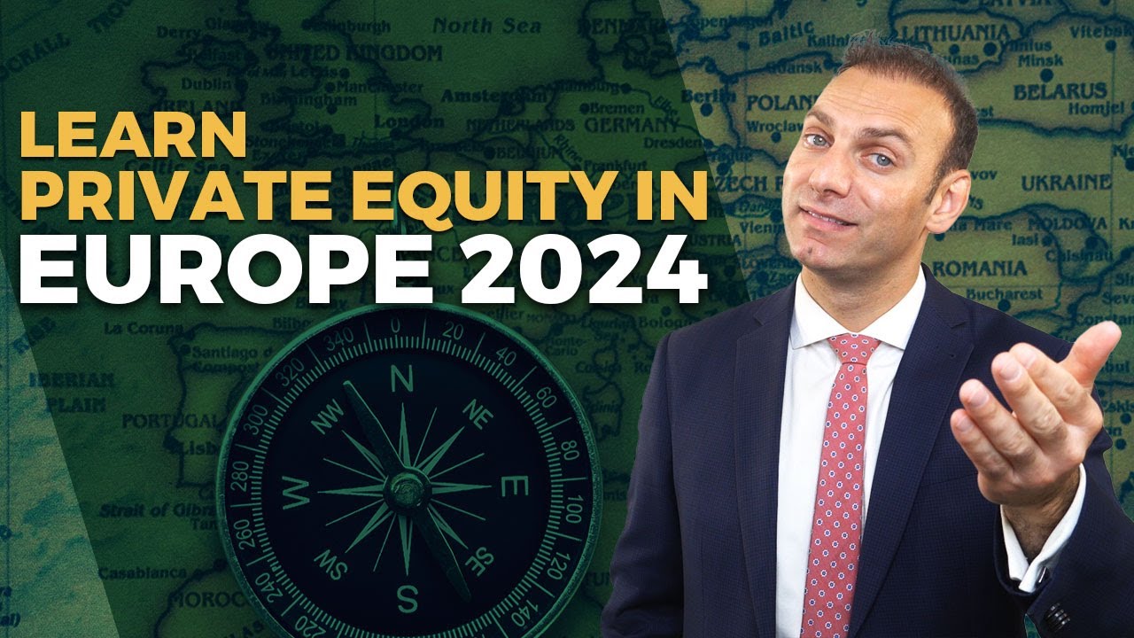 Learn Private Equity in Europe in 2024! - YouTube