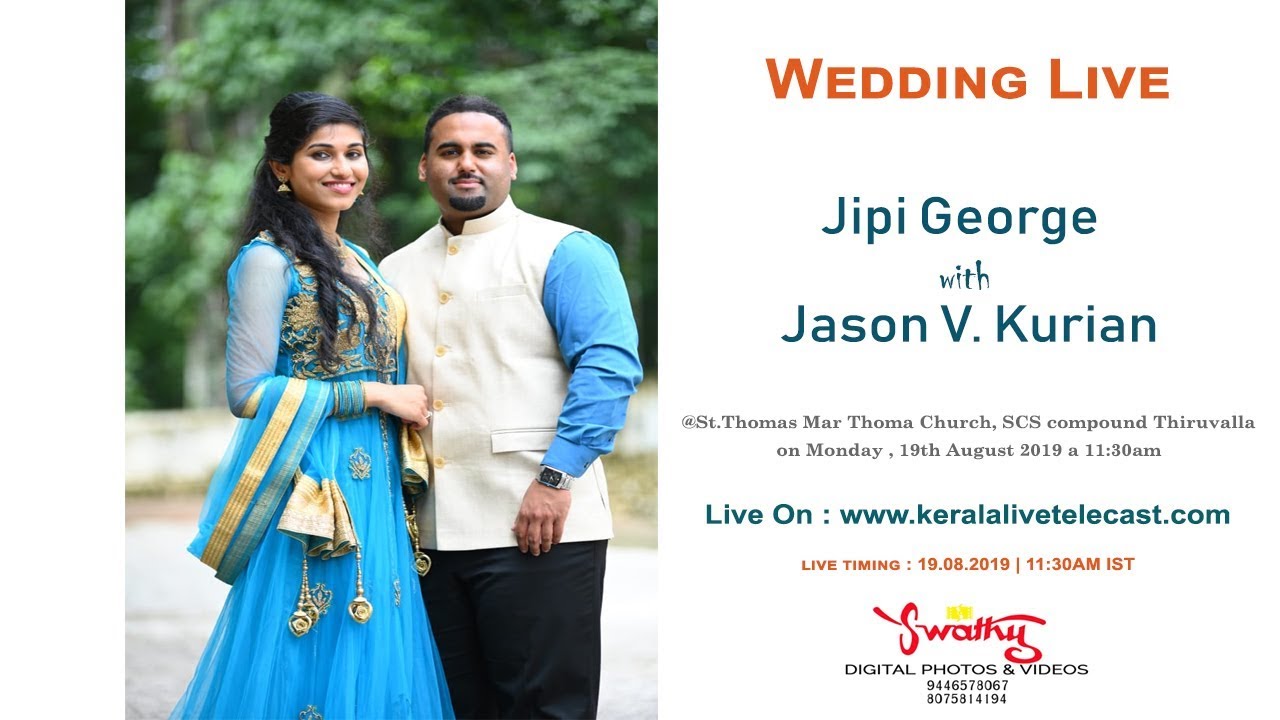 Jipi George with Jason V. Kurian - Wedding Live - YouTube