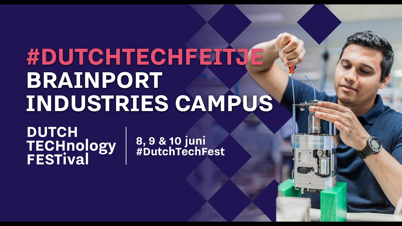 Dutch Technology Festival 2023 | #DutchTechFeitje x Brainport ...