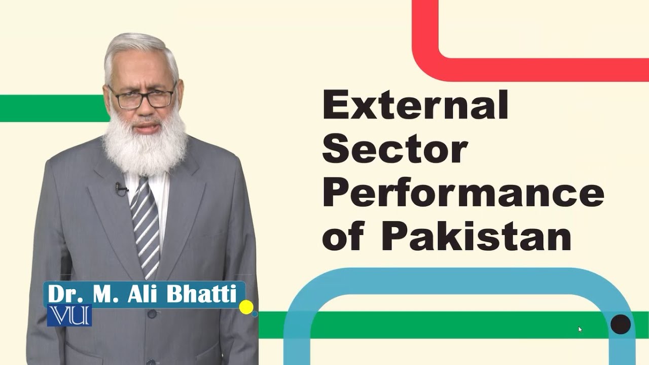 External Sector Performance of Pakistan | Macroeconomic Analysis ...