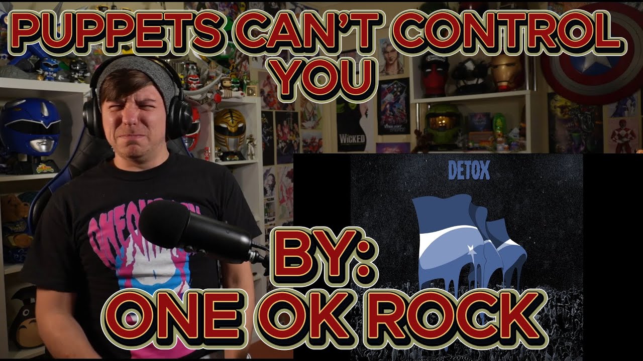 THIS IS A HEAD-BANGER!!!!!!!!!!!! Blind reaction to One Ok Rock - Puppets Can’t Control You ...