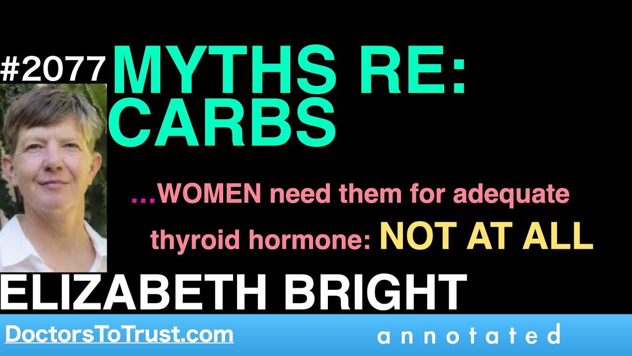 ELIZABETH BRIGHT i6 | MYTHS RE: CARBS …WOMEN need them for adequate ...