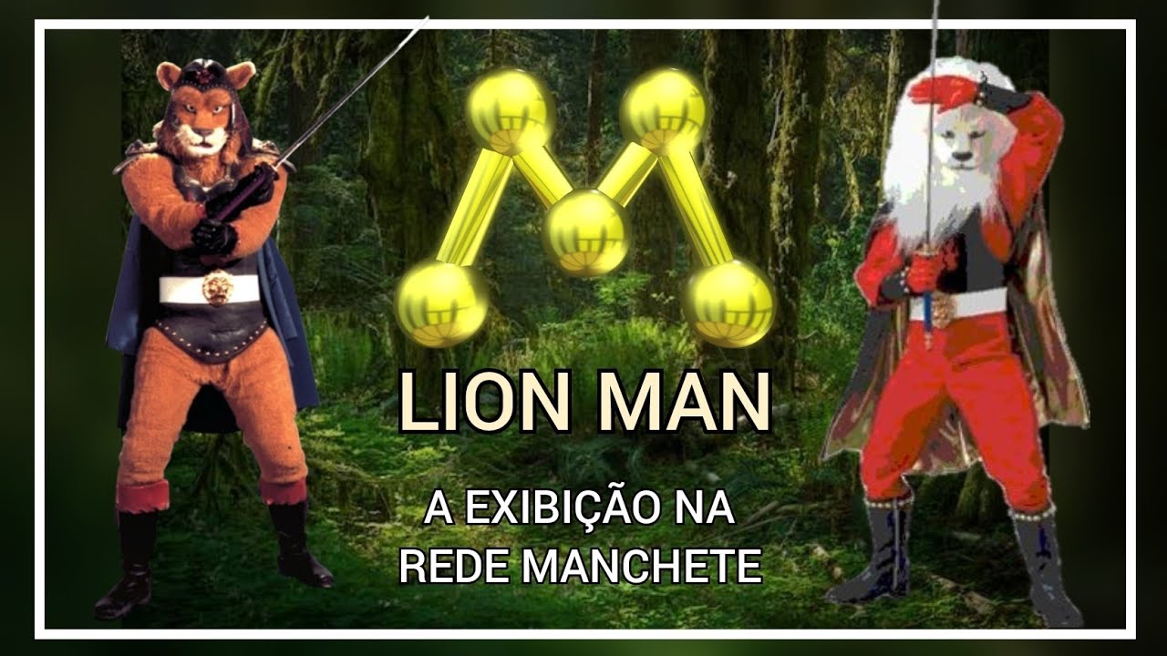 LION MAN e sua exibição na Rede Manchete (REPOSTAGEM) - YouTube