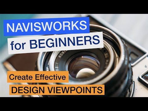 Navisworks for beginners - Can you create effective design viewpoints ...