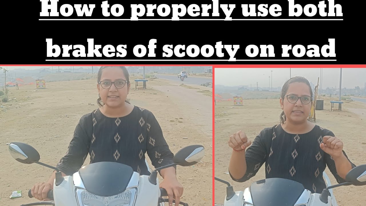 🛵🛵 Do U know how to properly use both the Brakes of 🛵🛵 on road | Watch ...