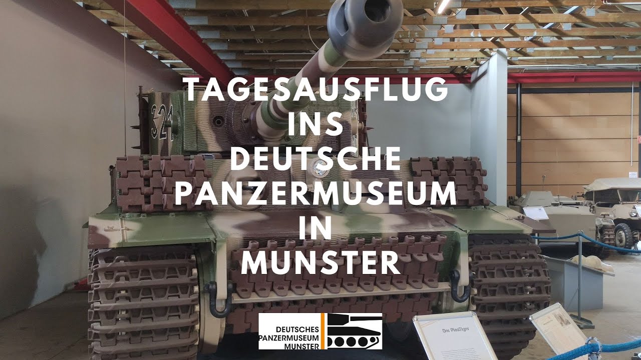 Tagesausflug ins Deutsche Panzermuseum in Munster - YouTube