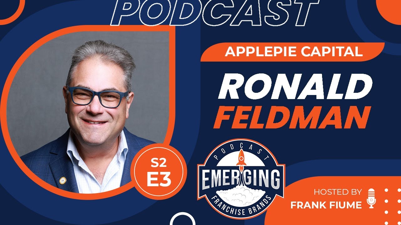 Financing Franchises: Ron Feldman's Expert Insights on Funding Success ...