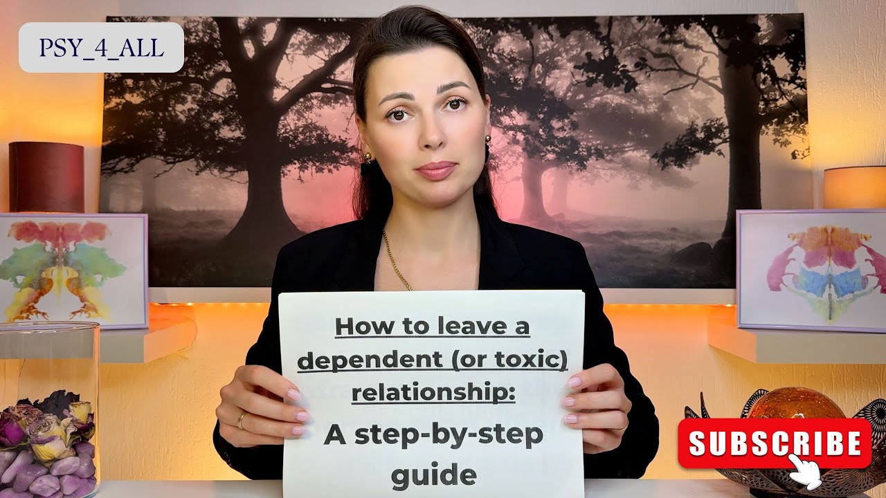 How to Leave a Dependent (or Toxic) Relationship - A Step-by-Step Guide ...