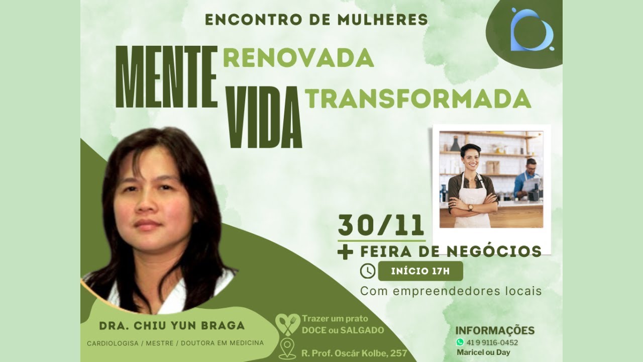 Encontro de Mulheres: Mente renovada Vida transformada - dra. Chiu Yun Braga | 30/11/2024 - YouTube
