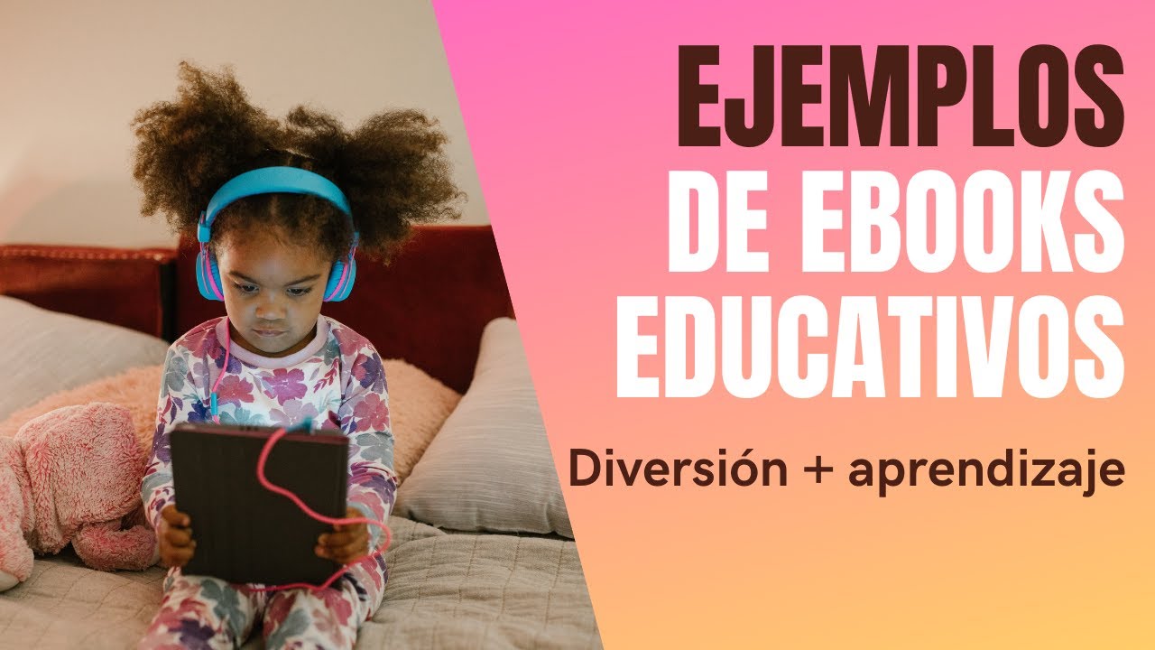 Ebooks educativos - Ejemplos de ebooks educativos para niños - YouTube