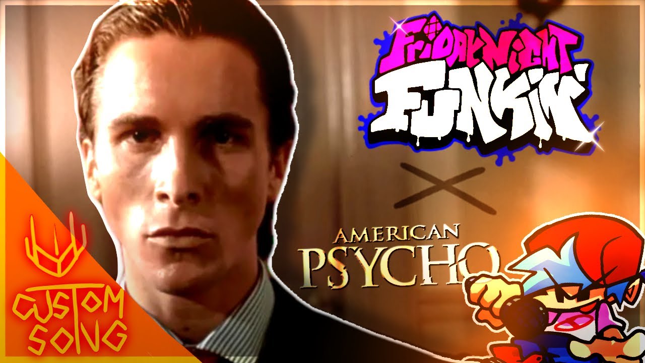 Frday Night Funkin' x American Psycho - PSYCHOSIS | V.S. Patrick ...