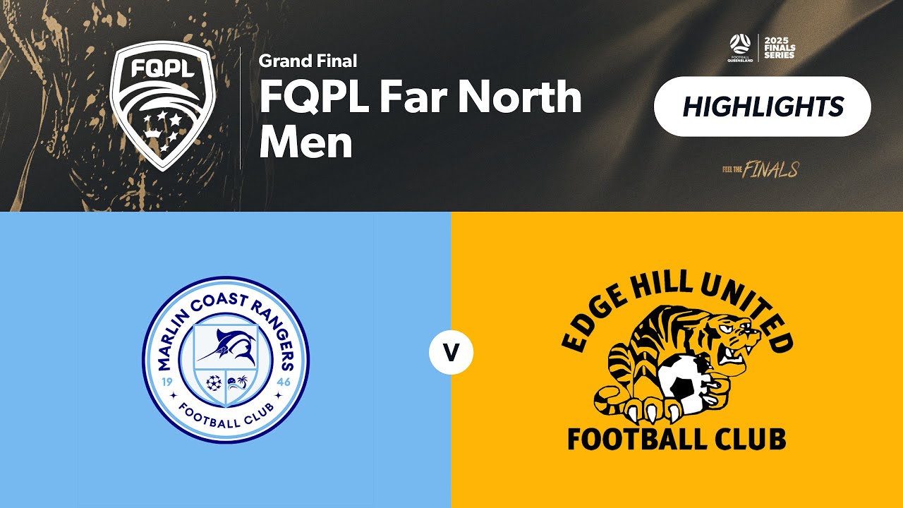 FQPL Far North Men Grand Final - Marlin Coast Rangers FC vs. Edge Hill ...