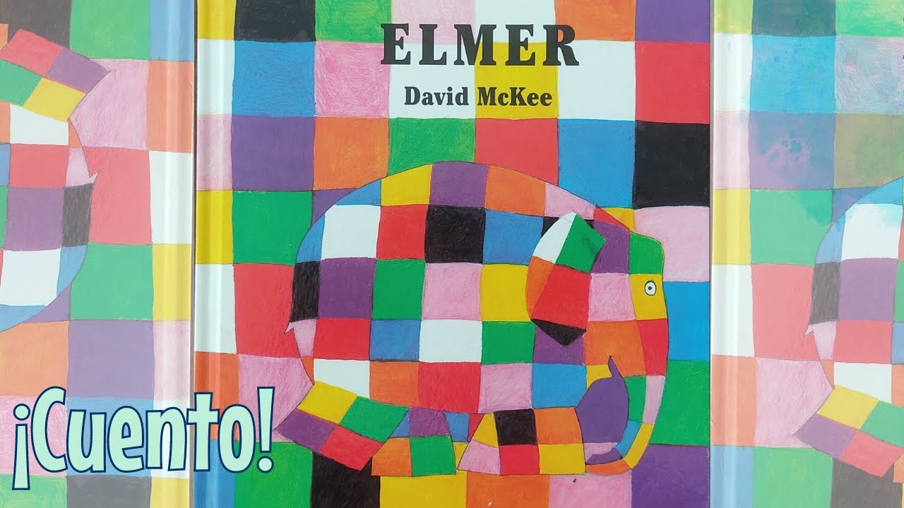 Cuento infantil "Elmer, el elefante multicolor" 🐘 📖 - YouTube