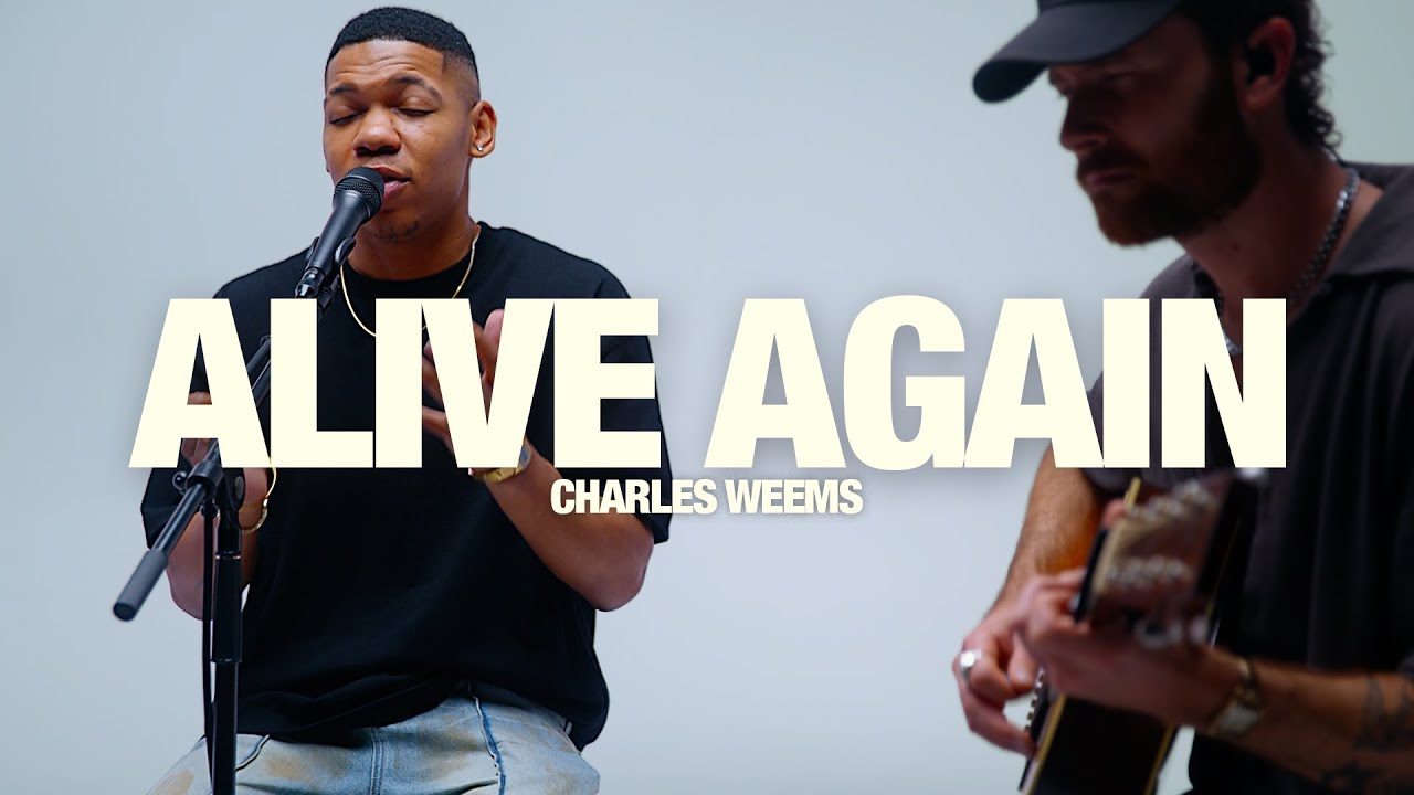 CHARLES WEEMS - Alive Again: Song Session - YouTube