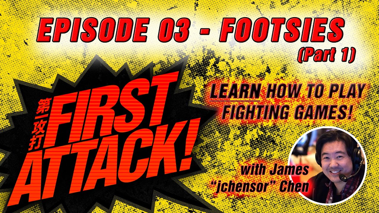 First Attack 2020 Ep 03: Footsies (Part 1) - LEARN TO PLAY FIGHTING ...