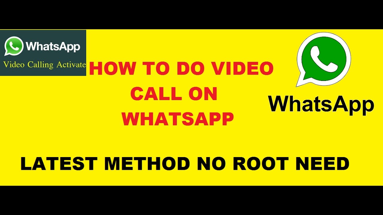 HOW TO DO VIDEO CALL ON WHATSAPP LATEST METHOD OCTOBER 2016 YouTube how-to-do-video-call-on-whatsapp-latest-method-october-2016-youtube