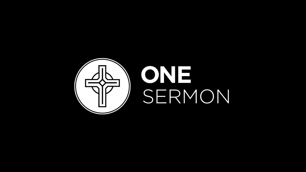 ONE Sermon | 05.24.20 - YouTube