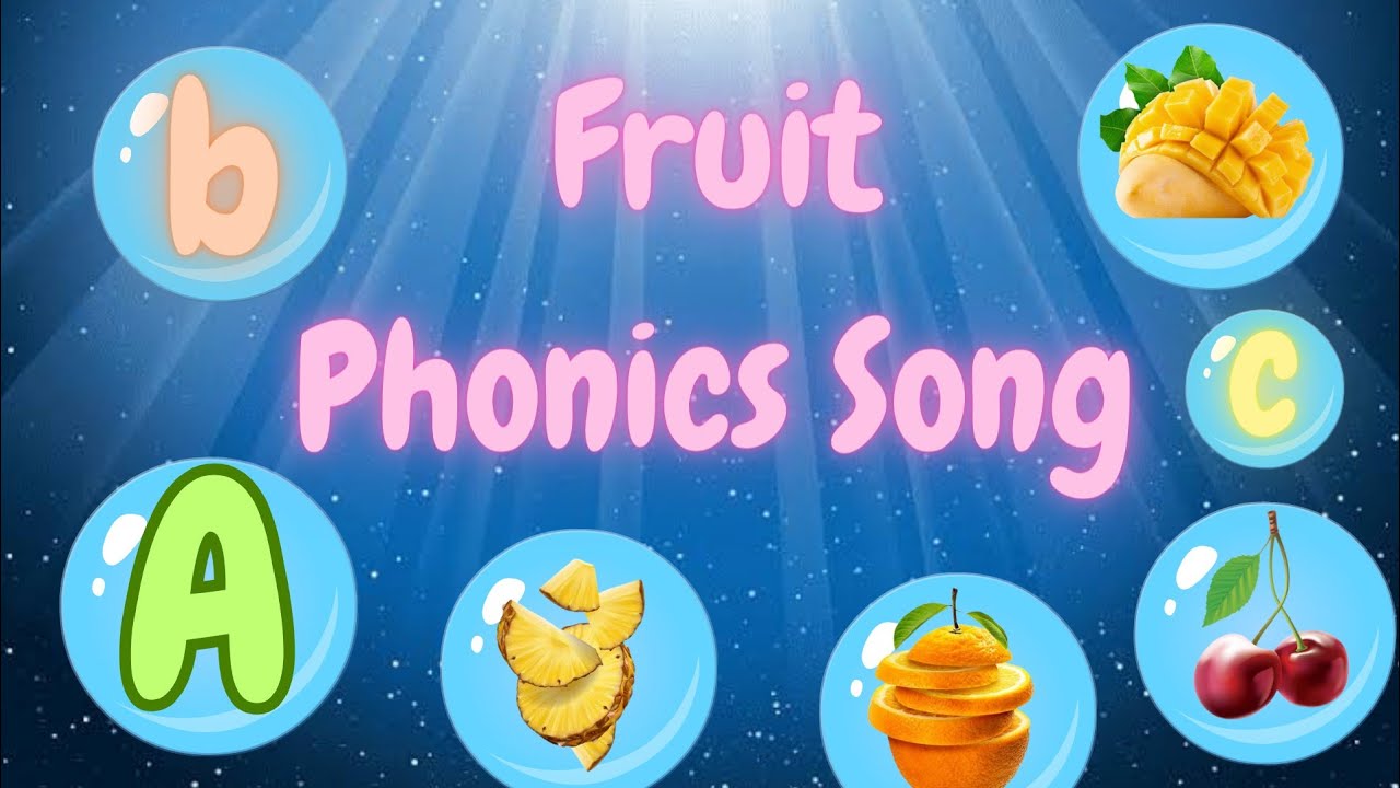 Fruit Phonics Song For kids | fruit Vocabulary a-z |sing along with ...