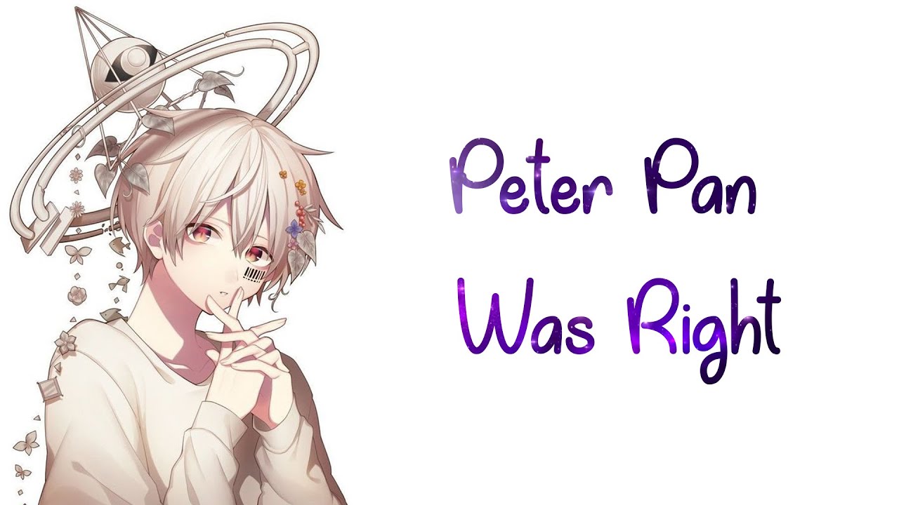 Nightcore - Peter Pan Was Right (Anson Seabra) - (Lyrics) - YouTube
