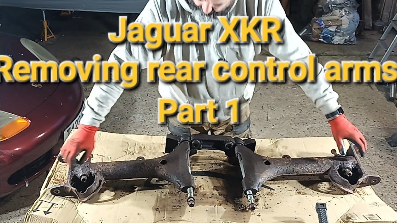 Jaguar XKR | Rear suspension rebuild part 12 Removing rear control arms ...
