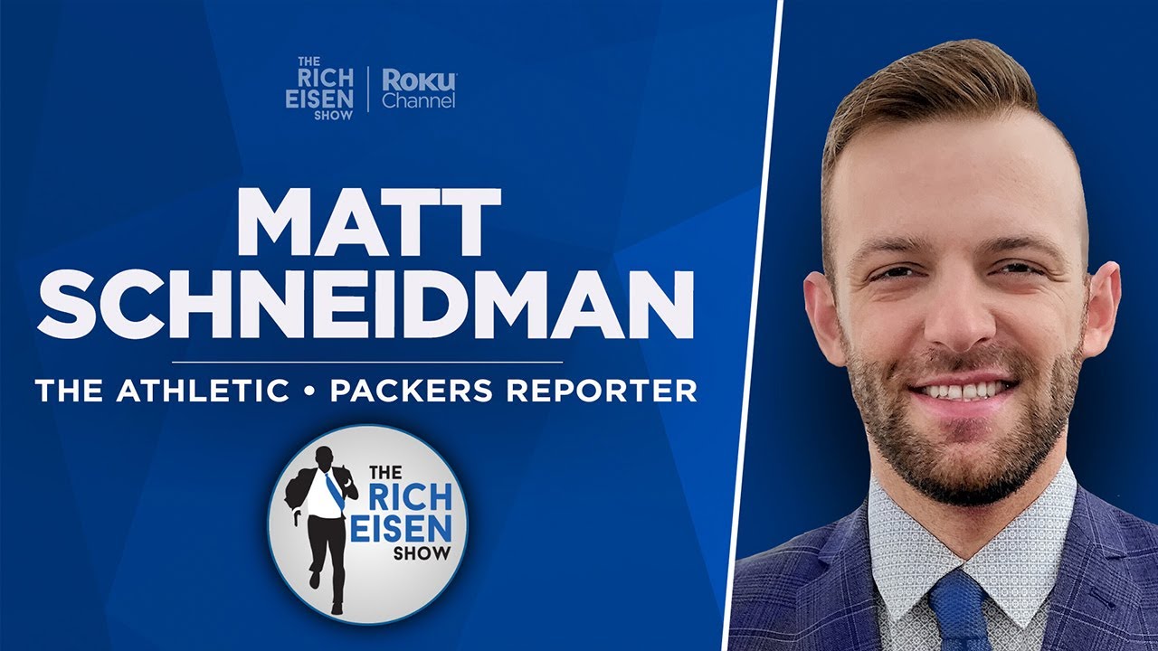 The Athletic’s Matt Schneidman Talks Aaron Rodgers to Jets | The Rich ...