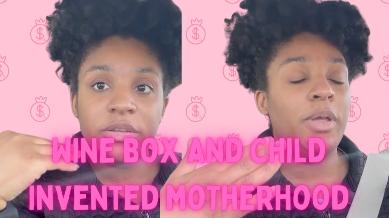Wine glass and chill invented motherhood reaction|bmeetsgorl - YouTube