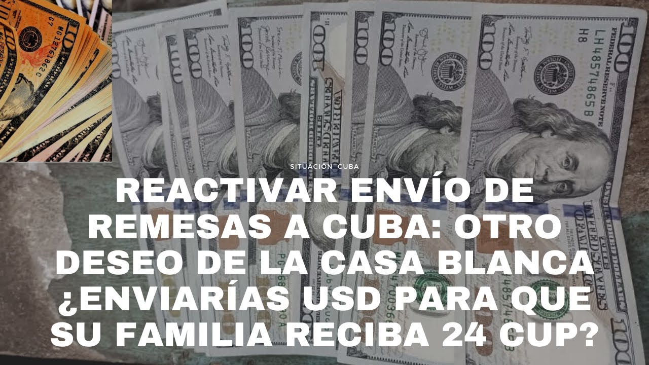 ENVÍO DE REMESAS A CUBA DESDE ESTADOS UNIDOS: CASA BLANCA TIENE ...
