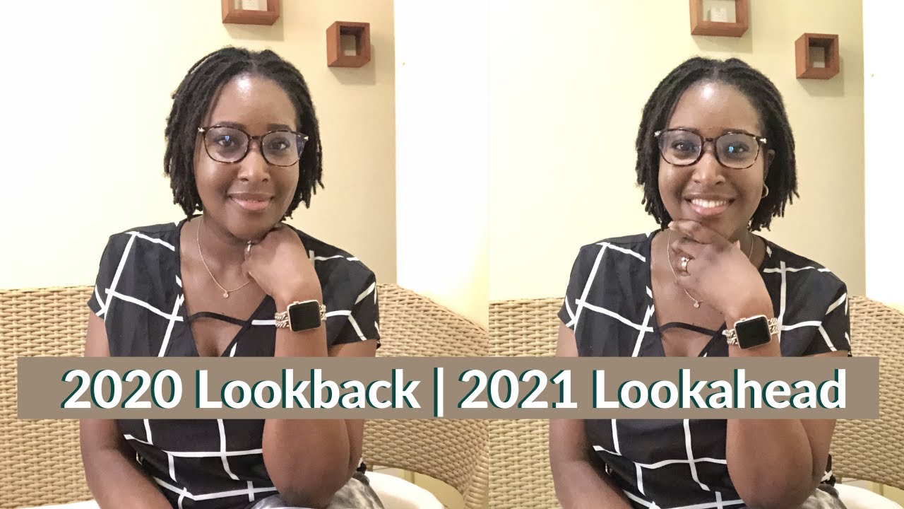 2020 Year Recap | 2021 Look Ahead | 2021 Goals - YouTube