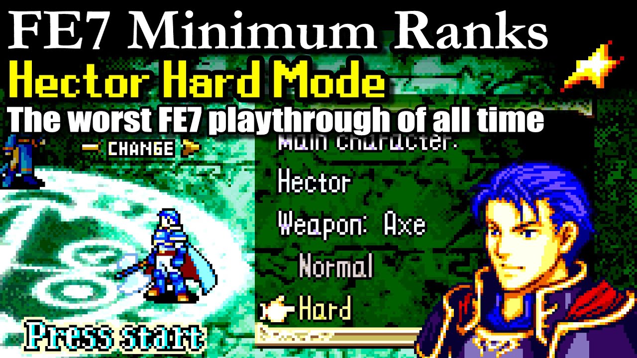 FE7 HHM Step 0: The Worst FE7 Playthrough of All Time | Minimum Ranks ...