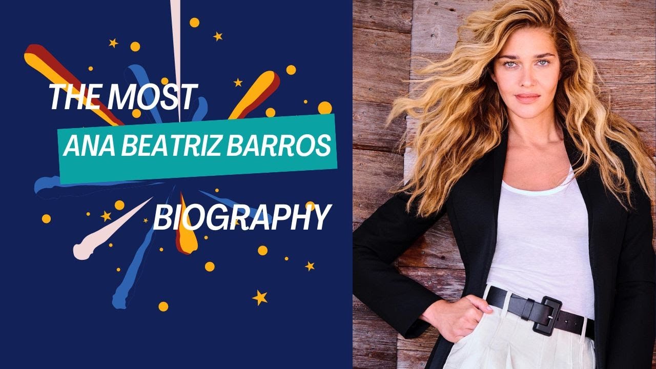 Best Ana Beatriz Barros Model Review 2024 | Best Model Biography Review ...