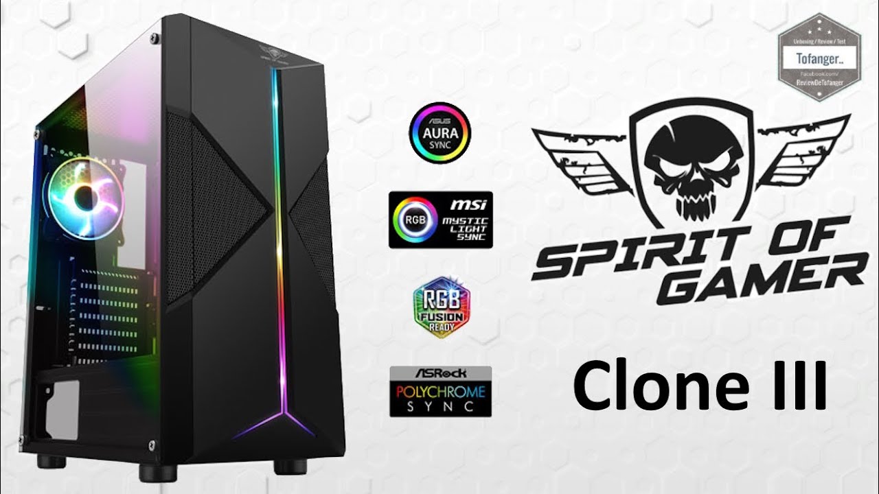 Spirit Of Gamer Clone III - Boitier PC Gamer RGB - Unboxing - YouTube