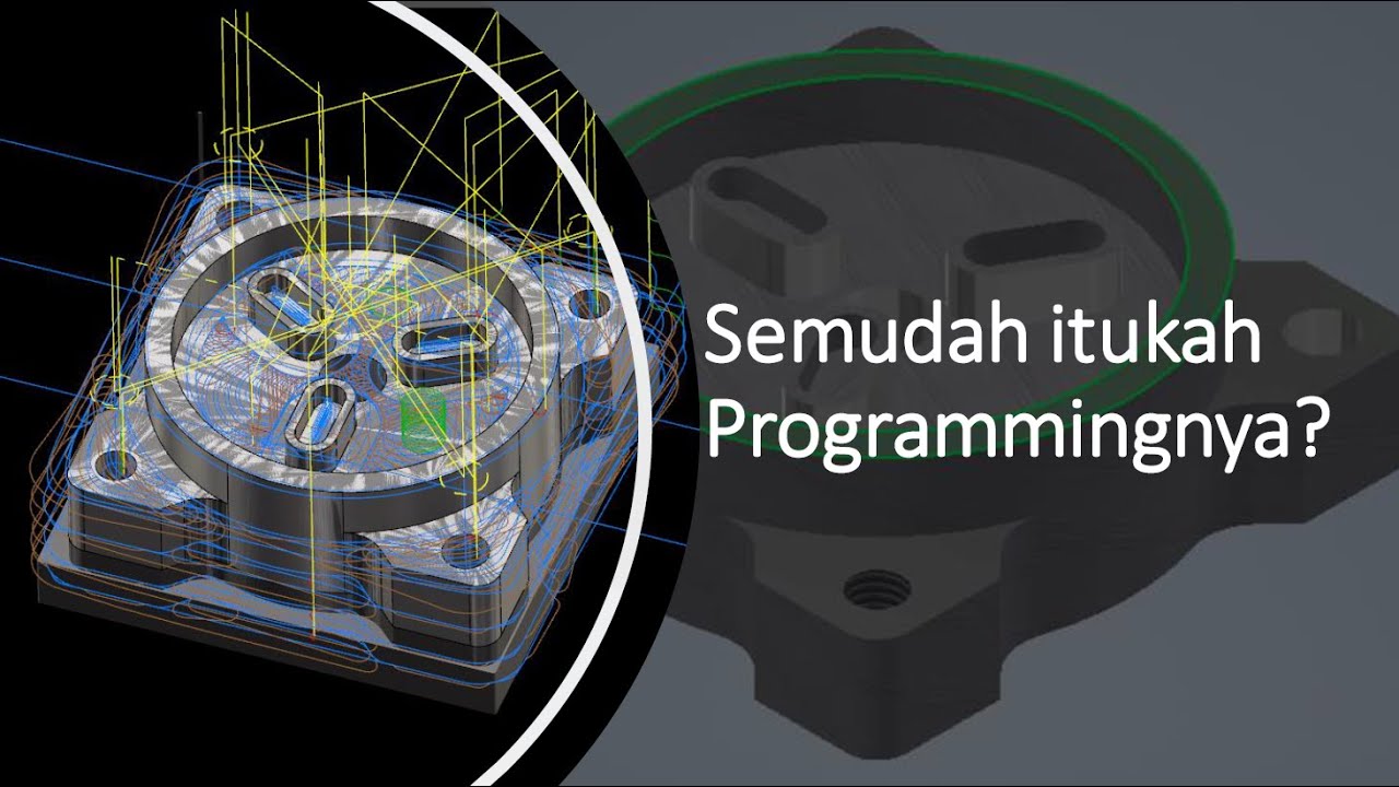 Semudah itukah programmingnya? | Mastercam 2021 Tutorial | CAD CAM ...
