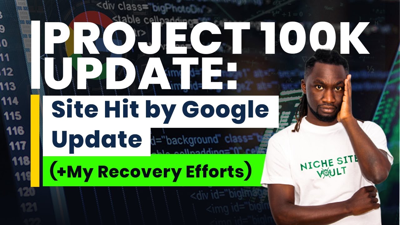 Project $100K Update: Google Core Update Hit My Site, 90% Income Loss ...
