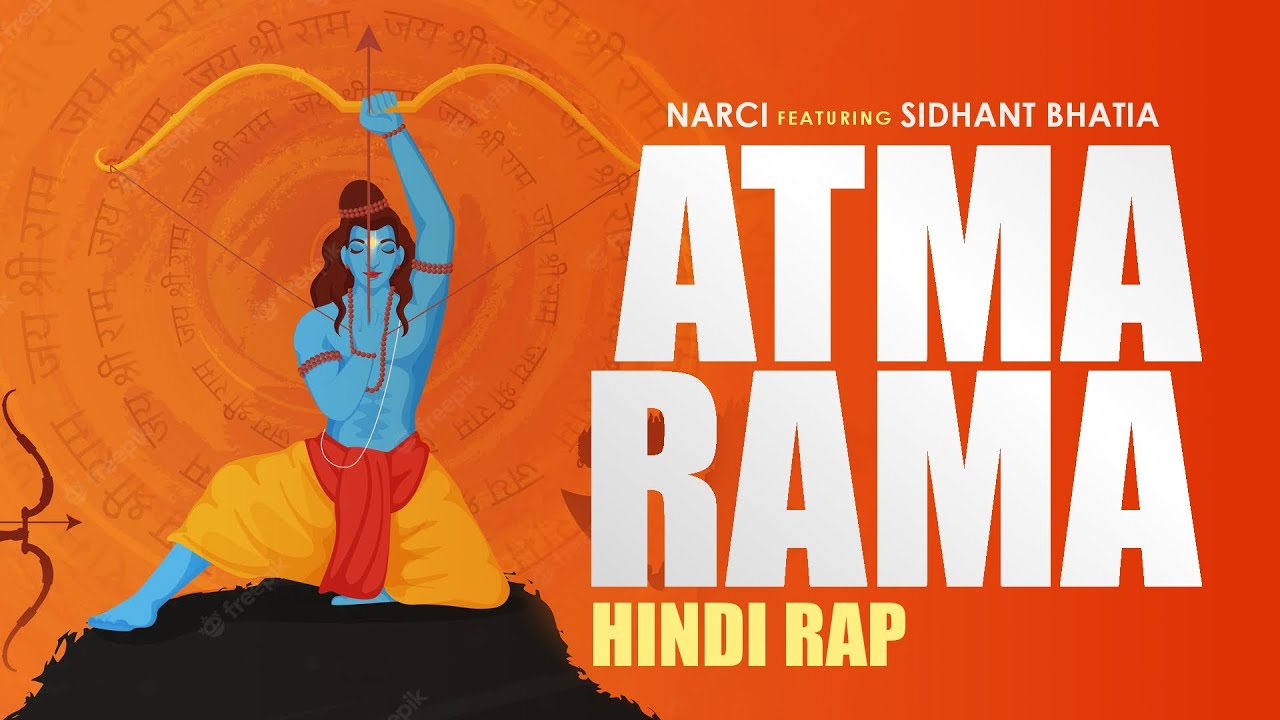 Atma Rama | Narci | Sidhant Bhatia | Hindi Rap Song (Prod. By Narci ...