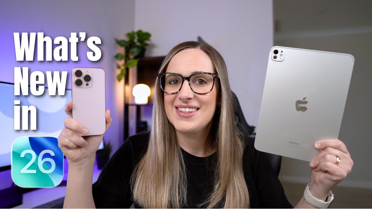 A Quick Look at iOS 26 & iPadOS 26: What You Need to Know! - YouTube