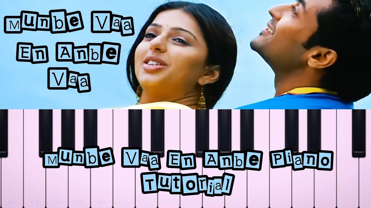 Munbe Vaa En Anbe Vaa Piano Tutorial. #MubeVaa #MunbeVaaPiano # ...