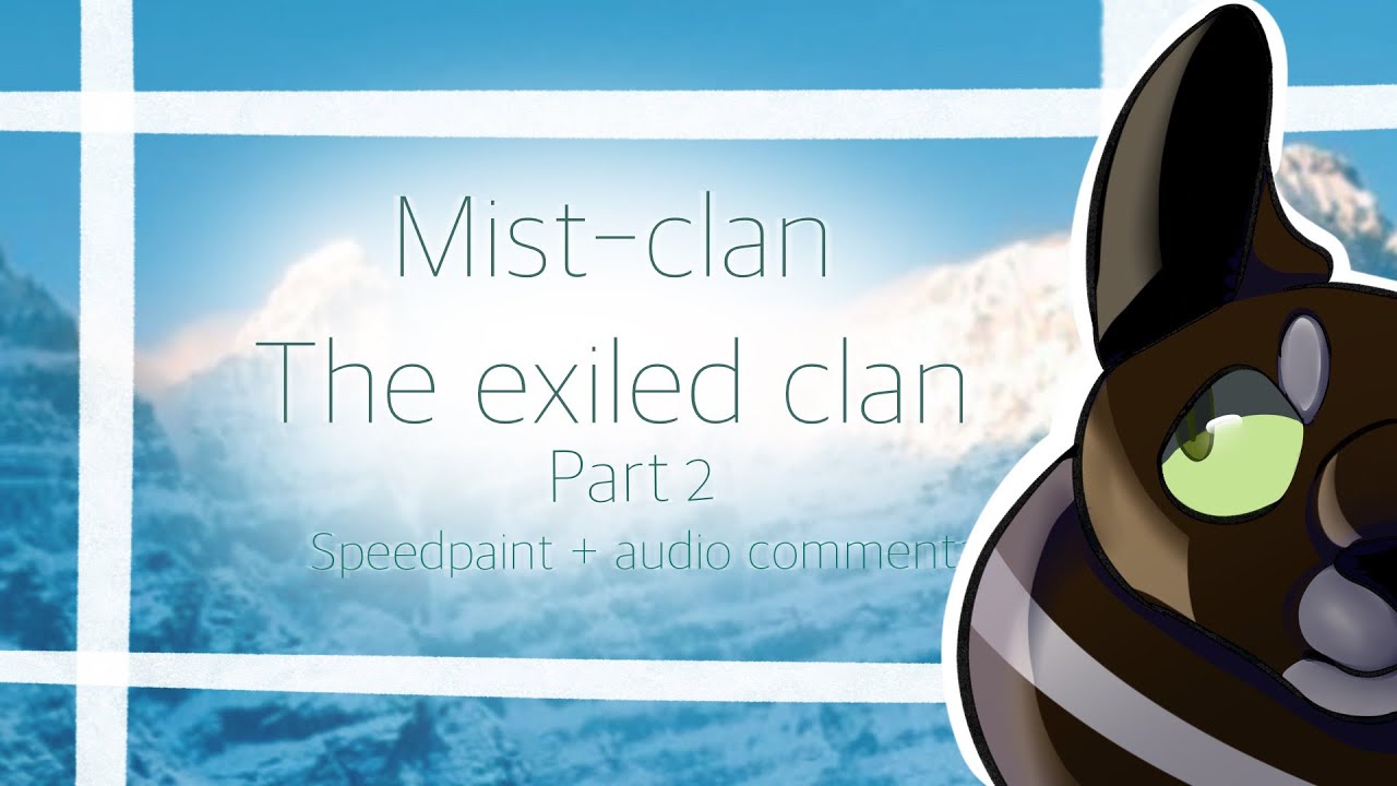 Mistclan: The exiled clan | part 2 | clan generator challenge ...