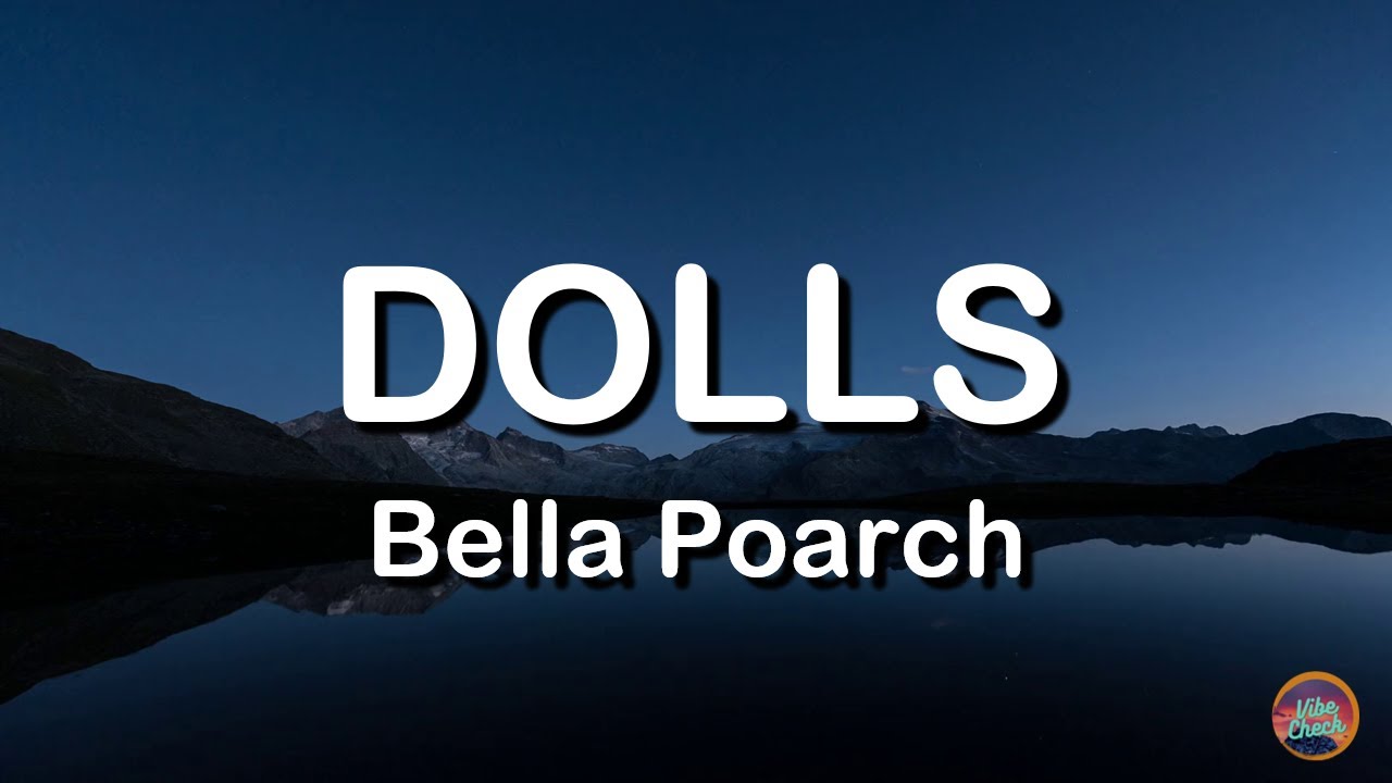 Bella Poarch - Dolls (Lyric Video) - YouTube