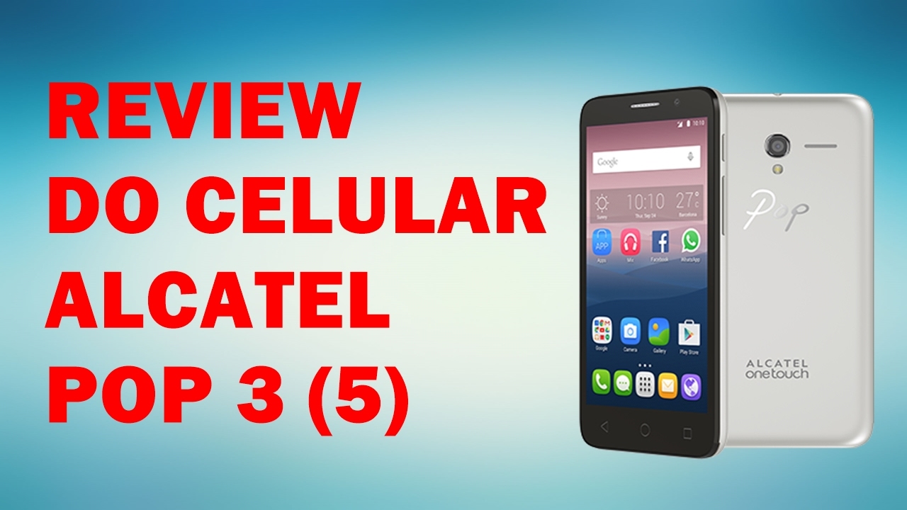 Resenha - Do Meu Celular Alcatel Pop 3 (5) - YouTube