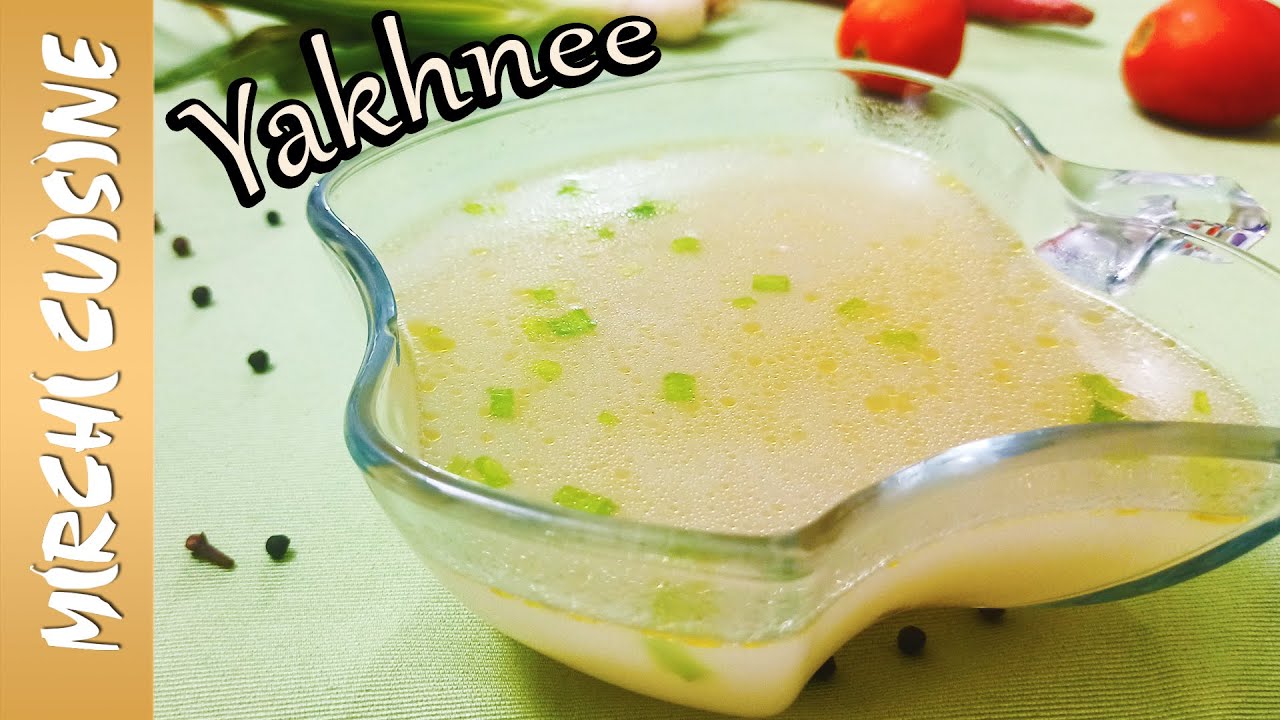 Special Yakhni Soup - Tasty Chicken Yakhni Recipe - Chicken Soup - YouTube