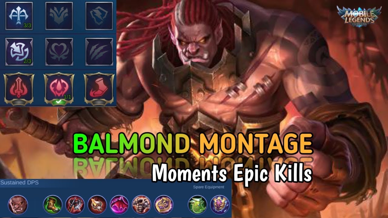 Balmond Montage 2021 - Moments Epic Kills | Mobile Legends Bang Bang ...
