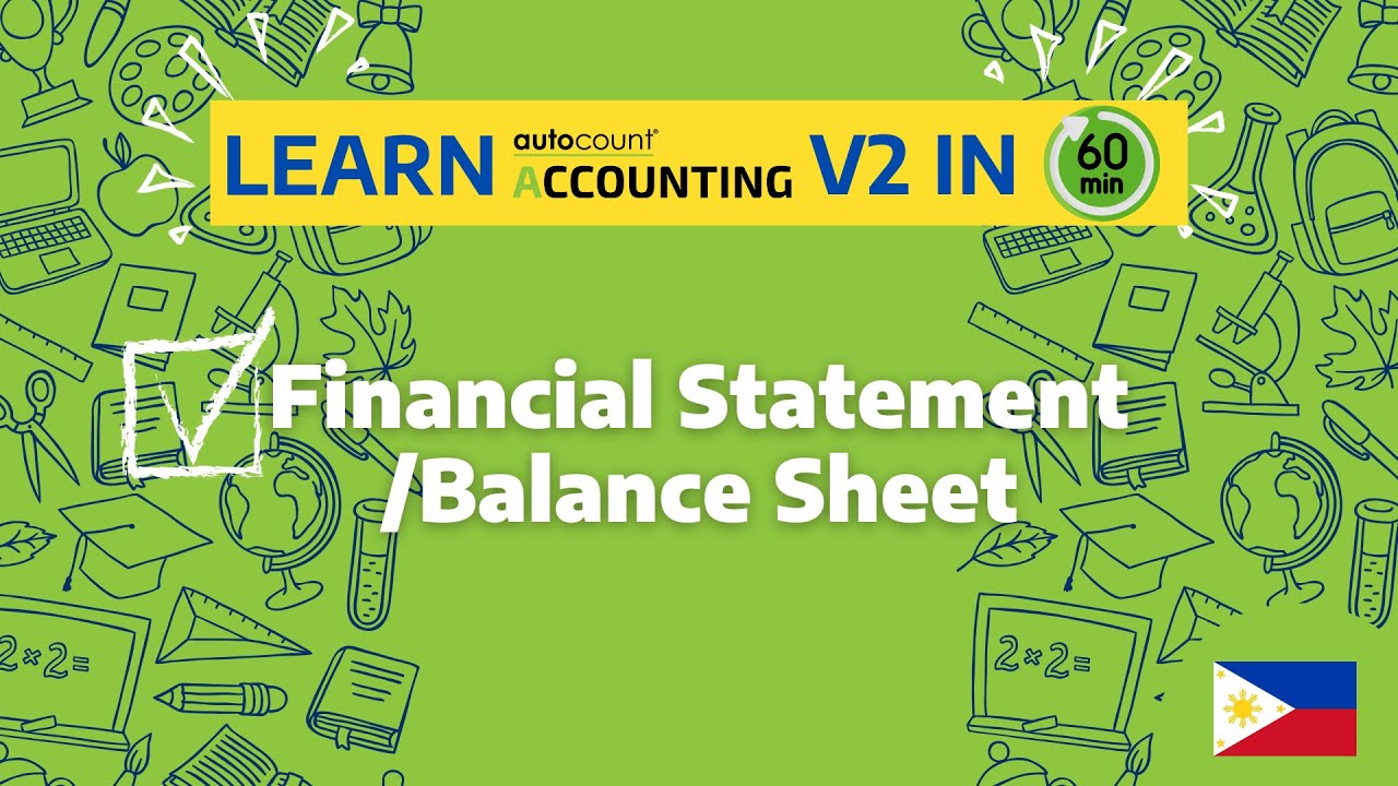 27 How to Generate Balance Sheets in AutoCount Accounting V2 (PH) - YouTube