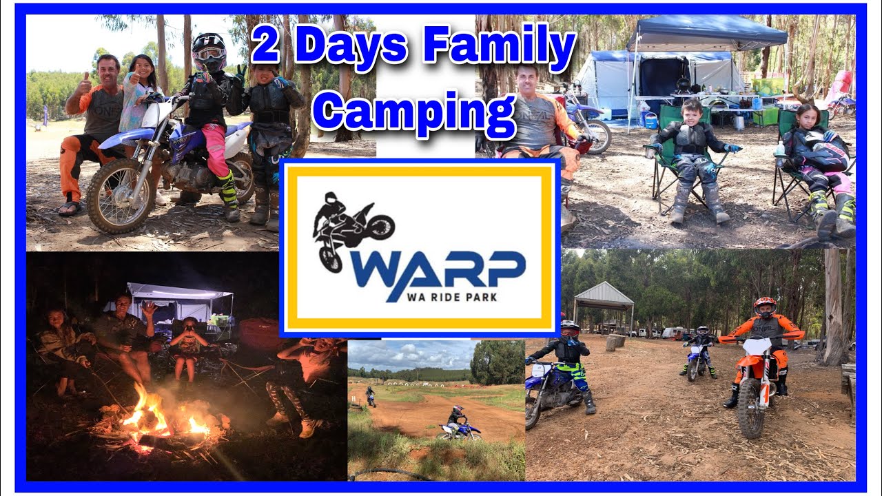 Our Dirt Bike Camping Adventures at Wa Ride Park - YouTube